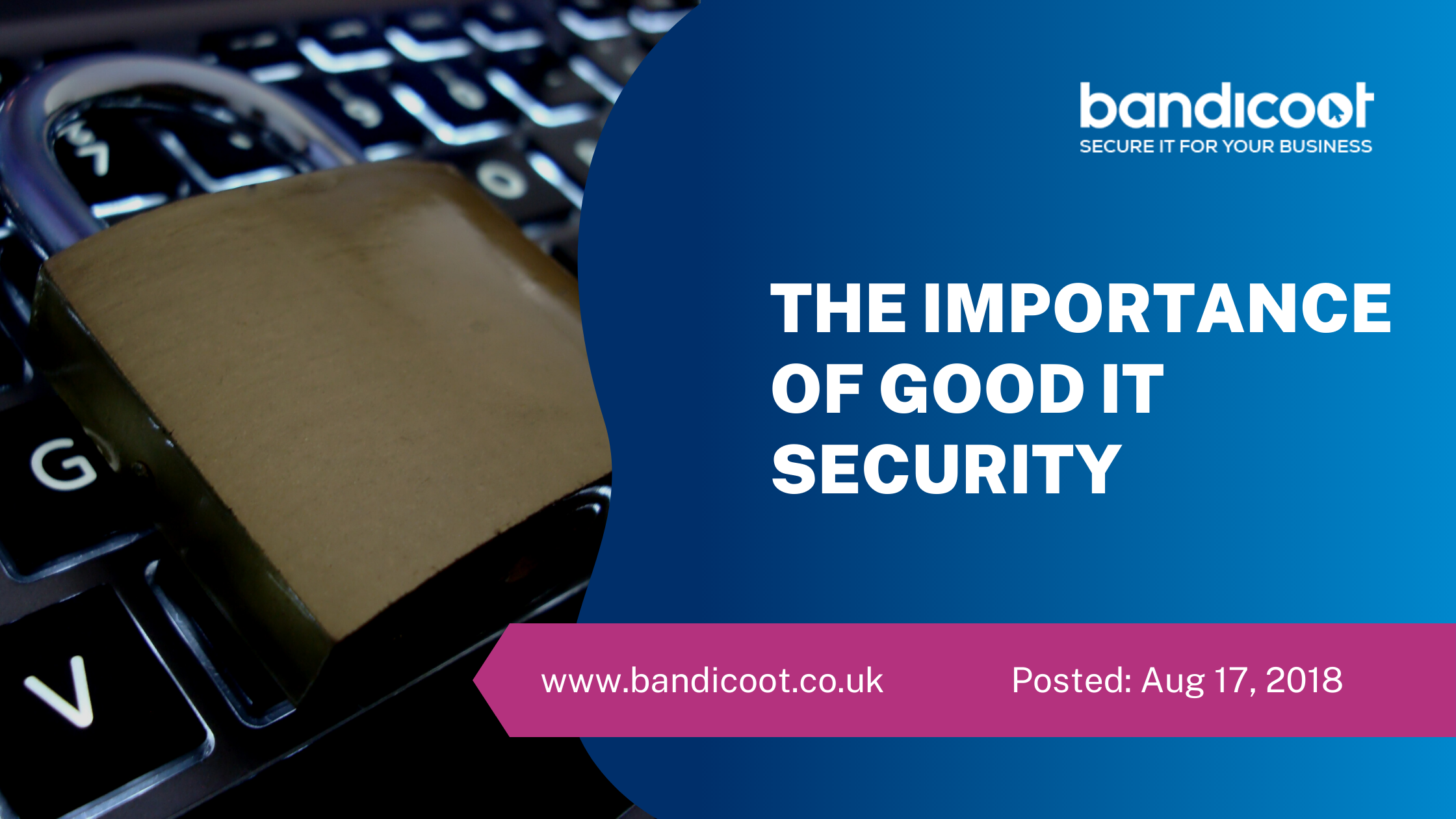 The Importance of Good IT Security