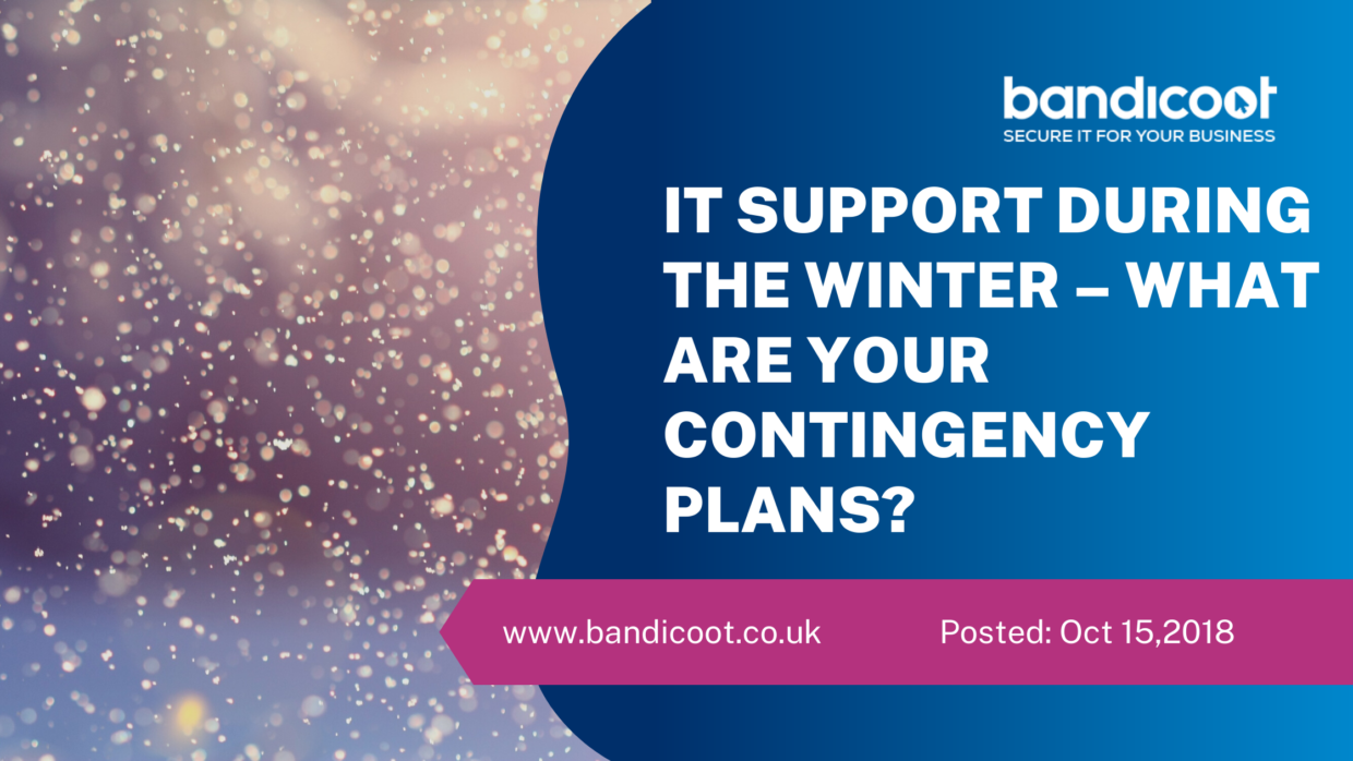 IT Support During the Winter – What are your Contingency Plans?
