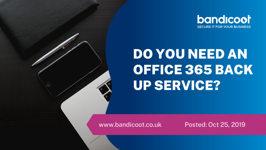 Do You Need an Office 365 Back Up Service?