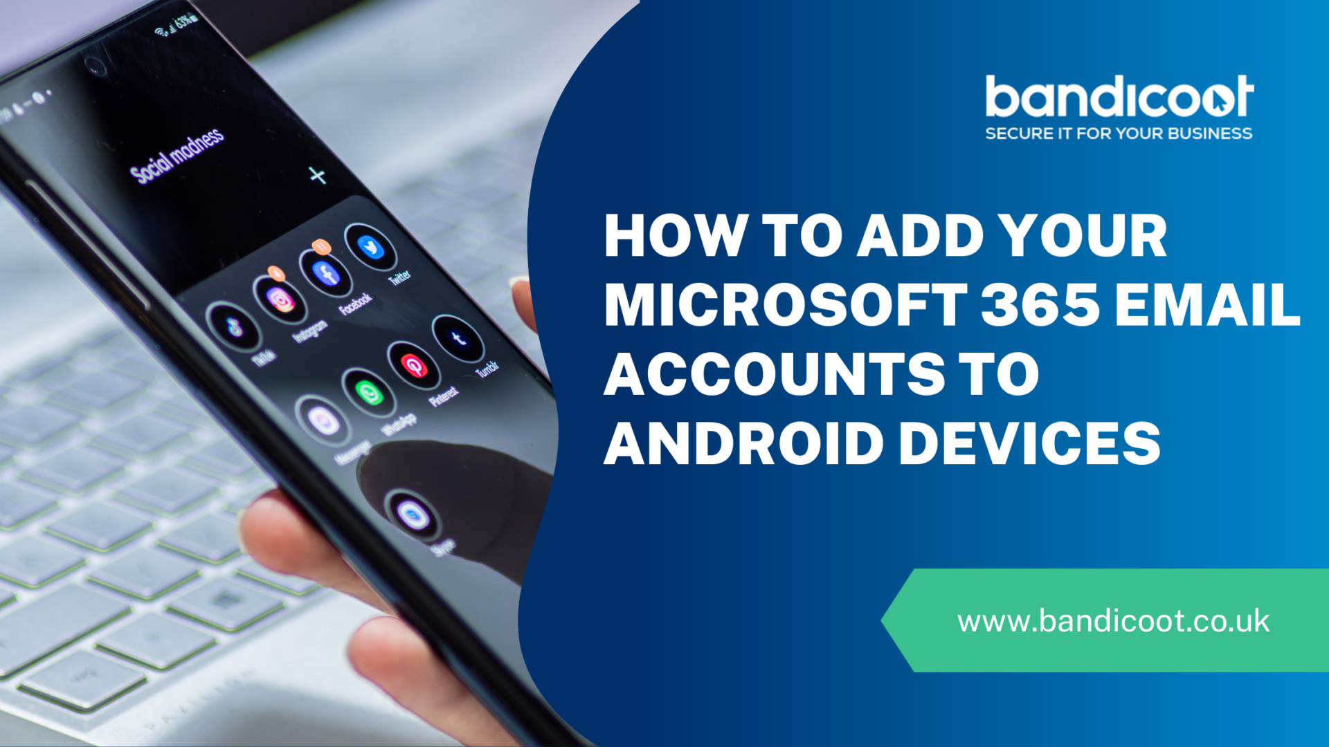 How to add your Microsoft 365 email accounts to Android devices