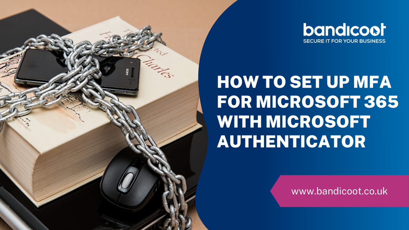 How to set up MFA for Microsoft 365 with Microsoft Authenticator